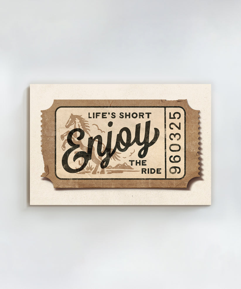 Life's Short, Enjoy the Ride – HeadWestStudio